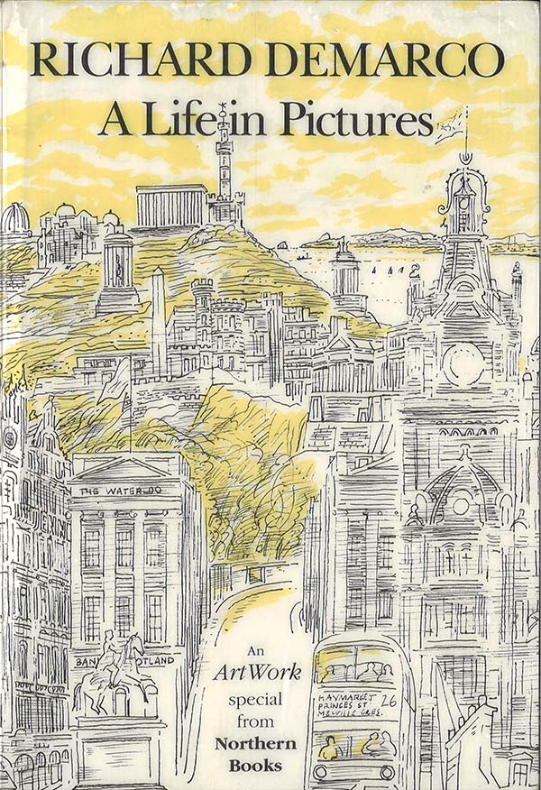 Richard Demarco: A Life in Pictures – RICHARD DEMARCO: The Italian ...